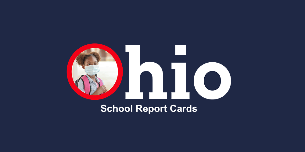Ohio Department of Education Releases 2020 State Report Cards